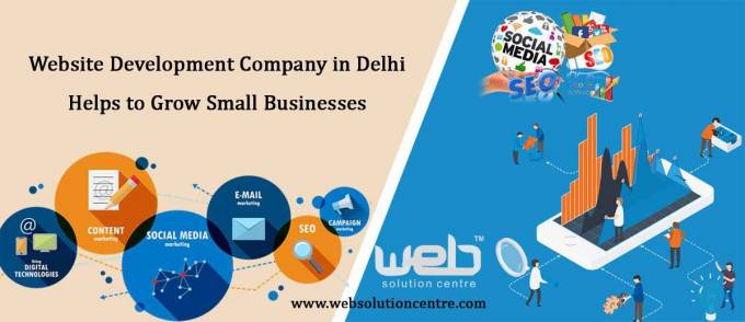 Website Development Company in Delhi Helps to Grow Small Businesses